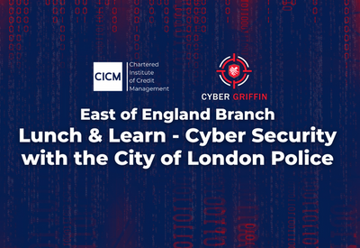 CICM Lunch & Learn - Cyber Security with the City of London Police