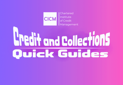 CICM Credit and Collections Quick Guides
